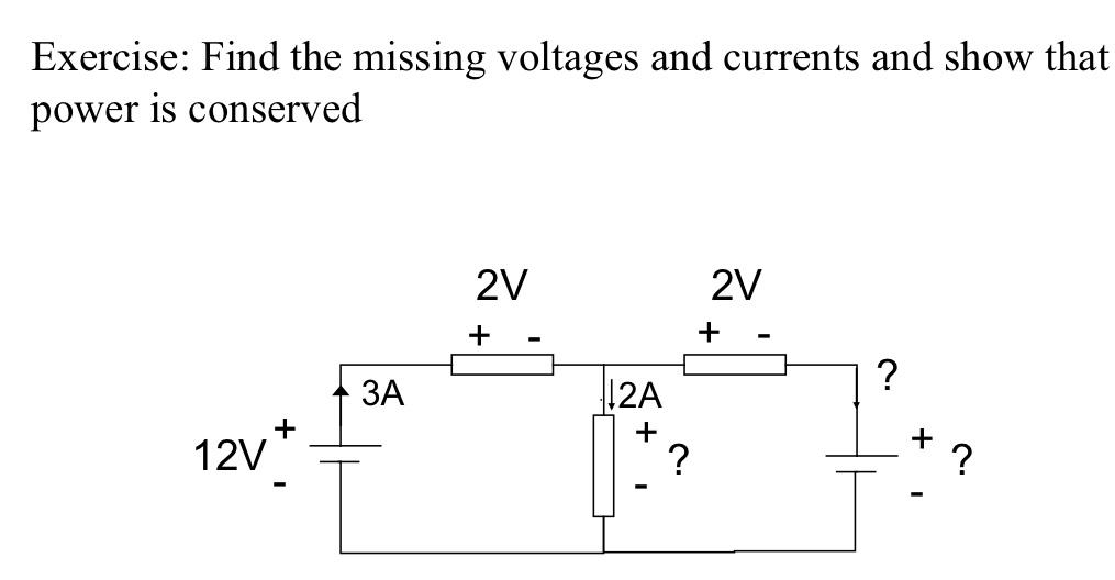 Solved Exercise Find The Missing Voltages And Currents And