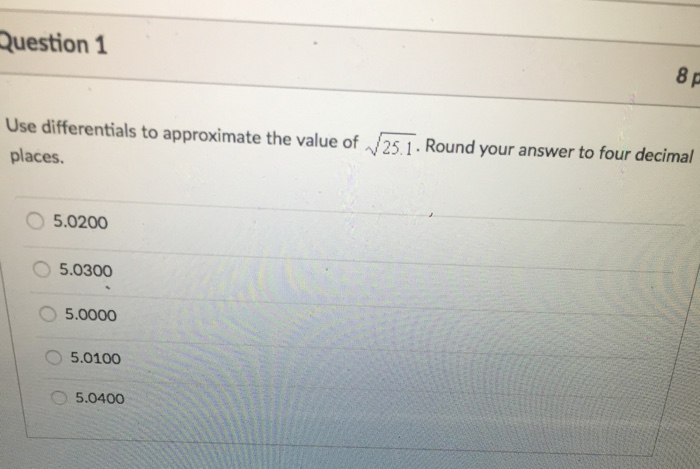 Solved Use differentials to approximate the value of | Chegg.com
