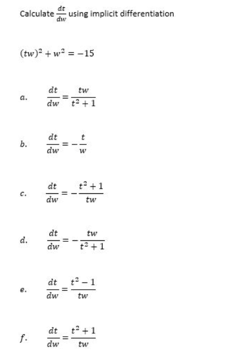 Solved Calculate dwdt using implicit differentiation | Chegg.com