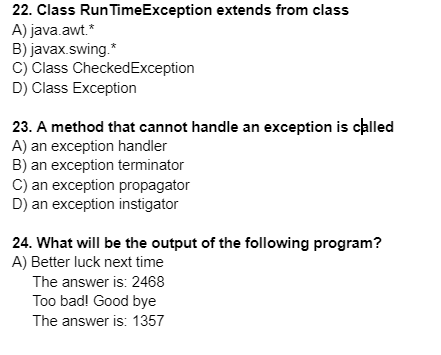 Solved 22. Class Run TimeException extends from class A) | Chegg.com