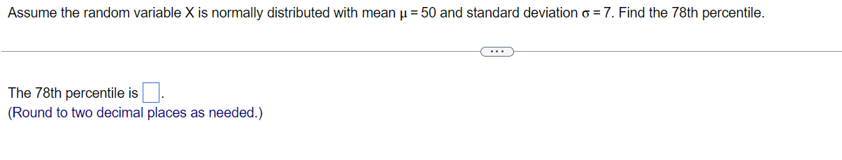 Solved Assume the random variable X is normally distributed | Chegg.com