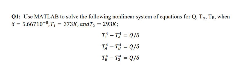 Solved !!!!!!!!!!!!!!!!! Please just solve it using MATLAB I | Chegg.com