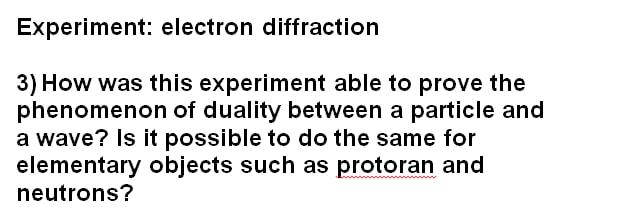 Solved Experiment: electron diffraction 3) How was this | Chegg.com
