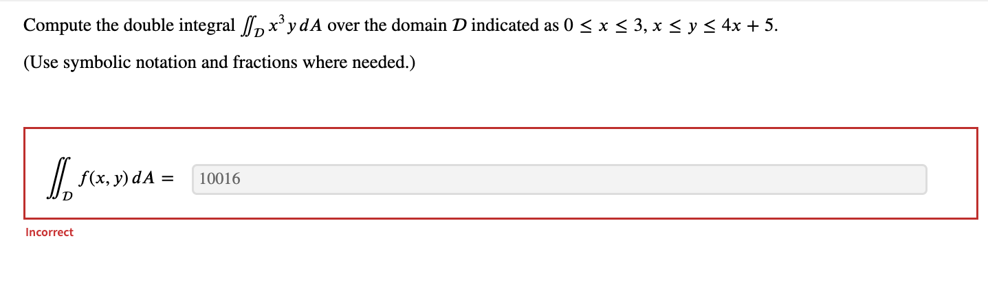 Solved Compute the double integral ∬Dx3ydA over the domain D | Chegg.com