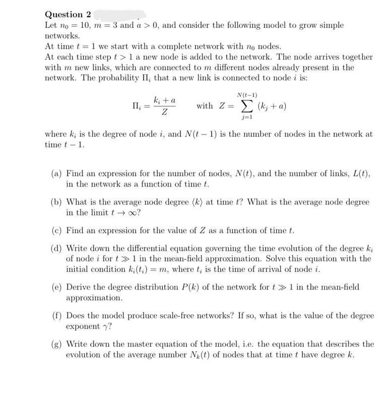 Solved Question 2 Let no = 10, m= 3 and a > 0, and consider | Chegg.com