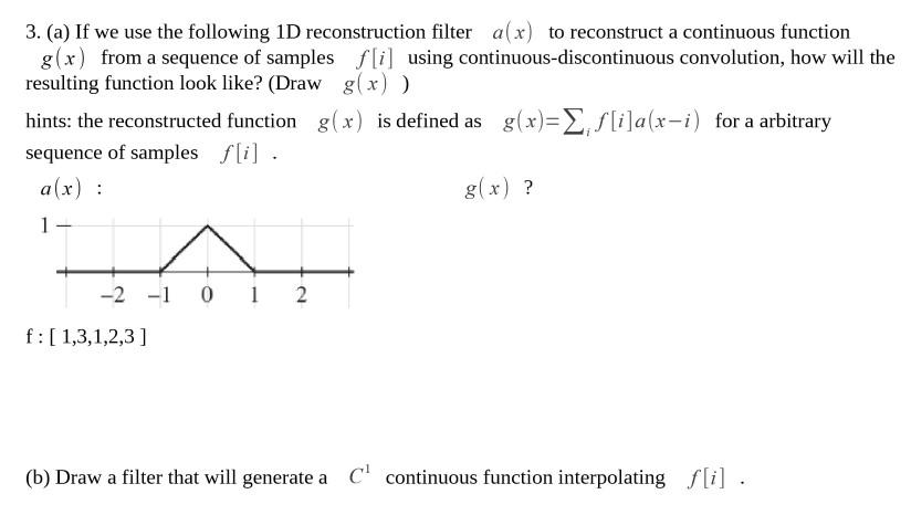 3. (a) If we use the following 1D reconstruction | Chegg.com