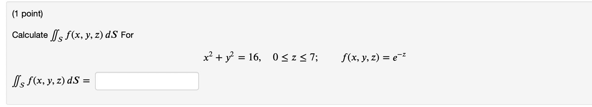 Solved Calculate ∬Sf(x,y,z)dS For | Chegg.com
