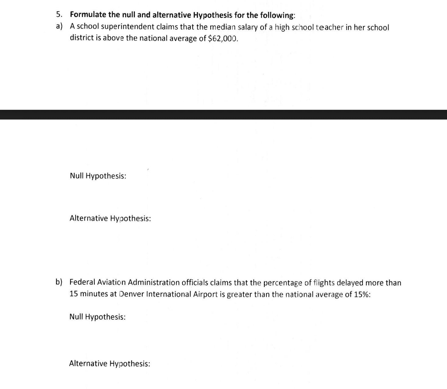Solved 5. Formulate the null and alternative Hypothesis for | Chegg.com