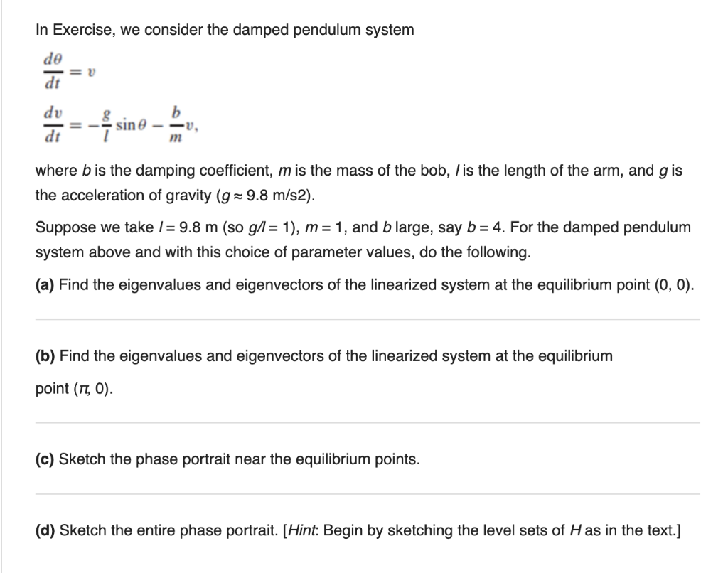 Solved In Exercise, we consider the damped pendulum system | Chegg.com