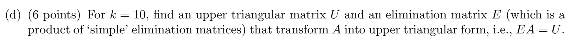 Solved 2 Let A⎣⎡12314714k⎦⎤ A 3 Points Find All Values 
