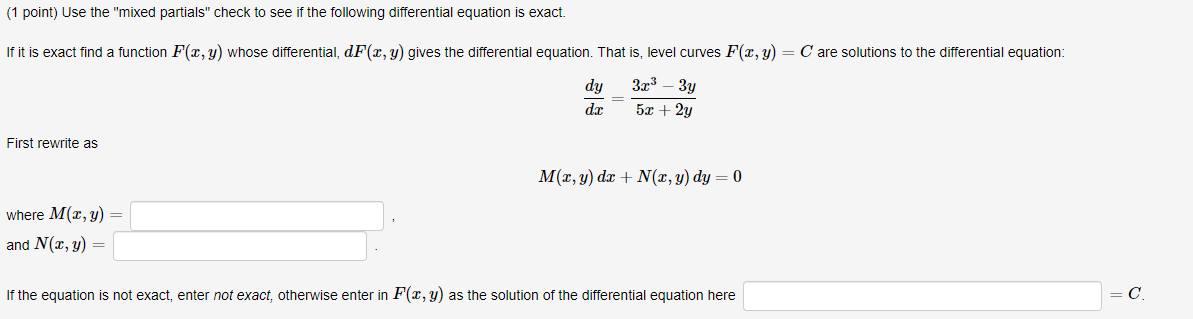 Solved (1 point) Use the "mixed partials" check to see if | Chegg.com