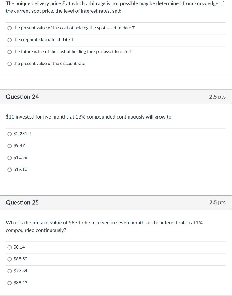 Solved The unique delivery price F at which arbitrage is not | Chegg.com