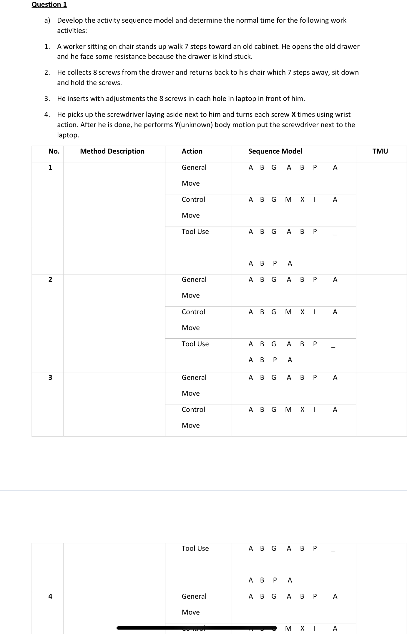 Solved Question 1 a) Develop the activity sequence model and | Chegg.com