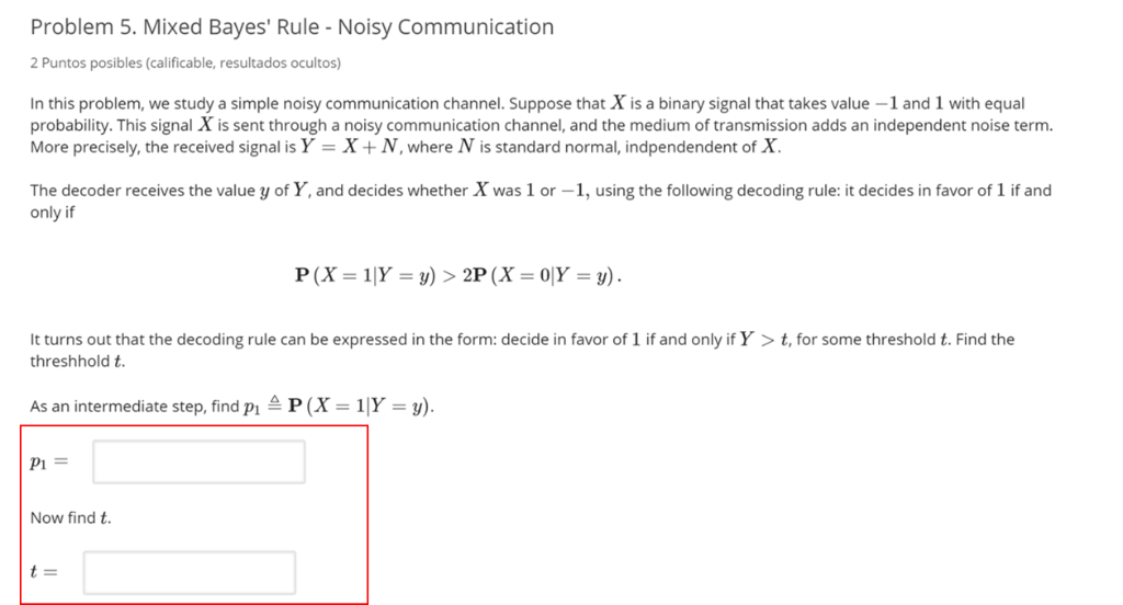 Solved Problem 5. Mixed Bayes' Rule - Noisy Communication 2 | Chegg.com