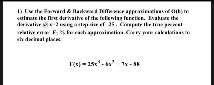 Solved 1) Use the Forward & Backward Difference | Chegg.com