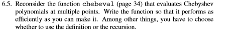 Solved 6.5. Reconsider the function chebeval (page 34) that | Chegg.com