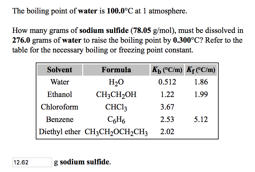 Solved The boiling point of water is 100.0°C at 1 atmosphere | Chegg.com