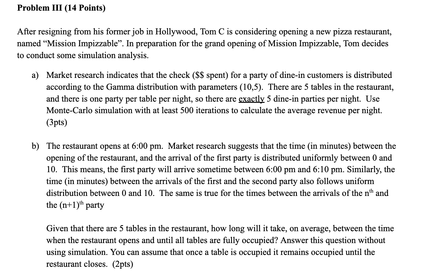 Solved After resigning from his former job in Hollywood, Tom | Chegg.com