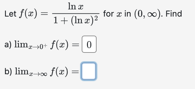 Solved Let f(x)=1+(lnx)2lnx for x in (0,∞). Find a) | Chegg.com