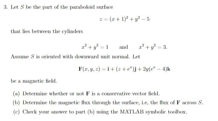 Solved 3. Let S be the part of the paraboloid surface | Chegg.com