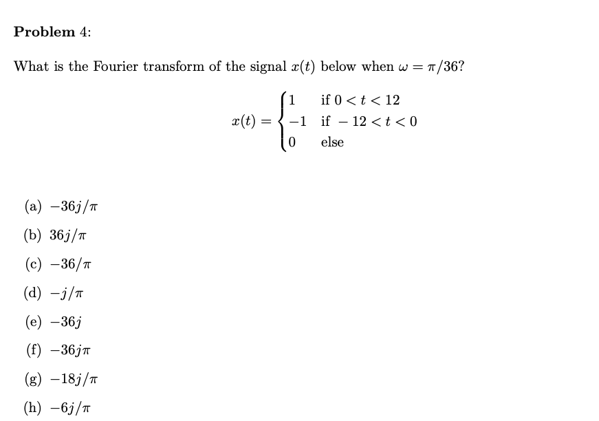 Solved What is the Fourier transform of the signal x(t) | Chegg.com
