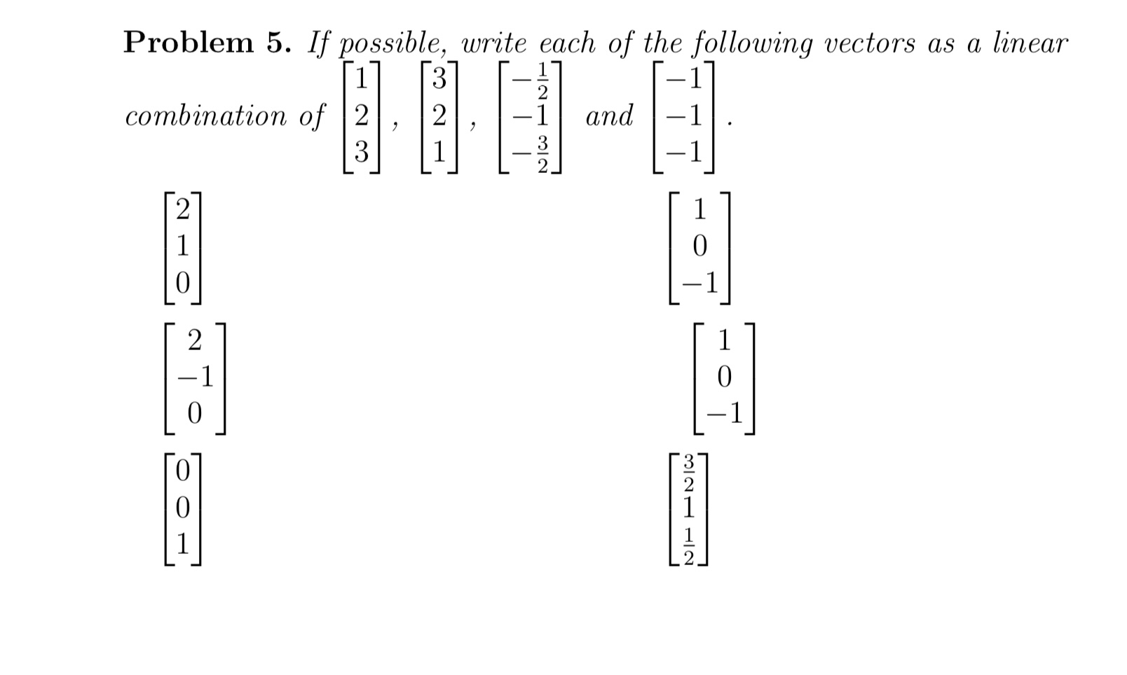 Solved Problem 5. If possible, write each of the following | Chegg.com
