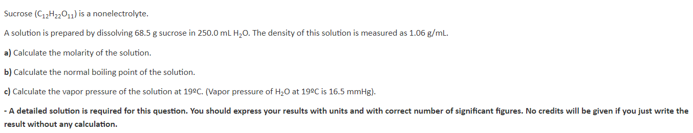 Solved Sucrose (C12H22011) is a nonelectrolyte. A solution | Chegg.com