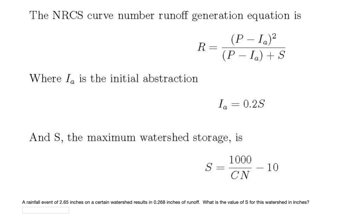 Solved The NRCS curve number runoff generation equation is | Chegg.com
