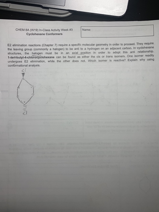 Solved CHEM 8A (W19) In-Class Activity Week #3 Cyclohexane | Chegg.com