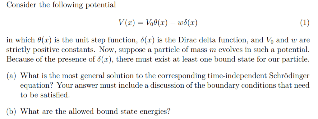 Solved Quantum Mechanics Consider the following potential | Chegg.com