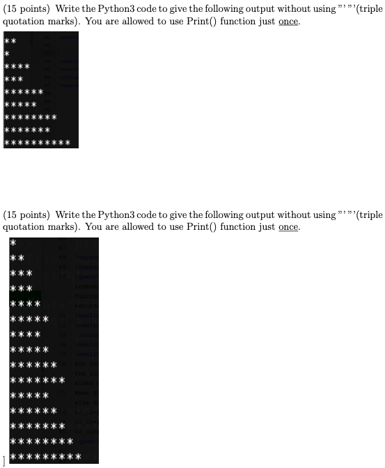 Solved ילל ללל (15 points) Write the Python3 code to give | Chegg.com