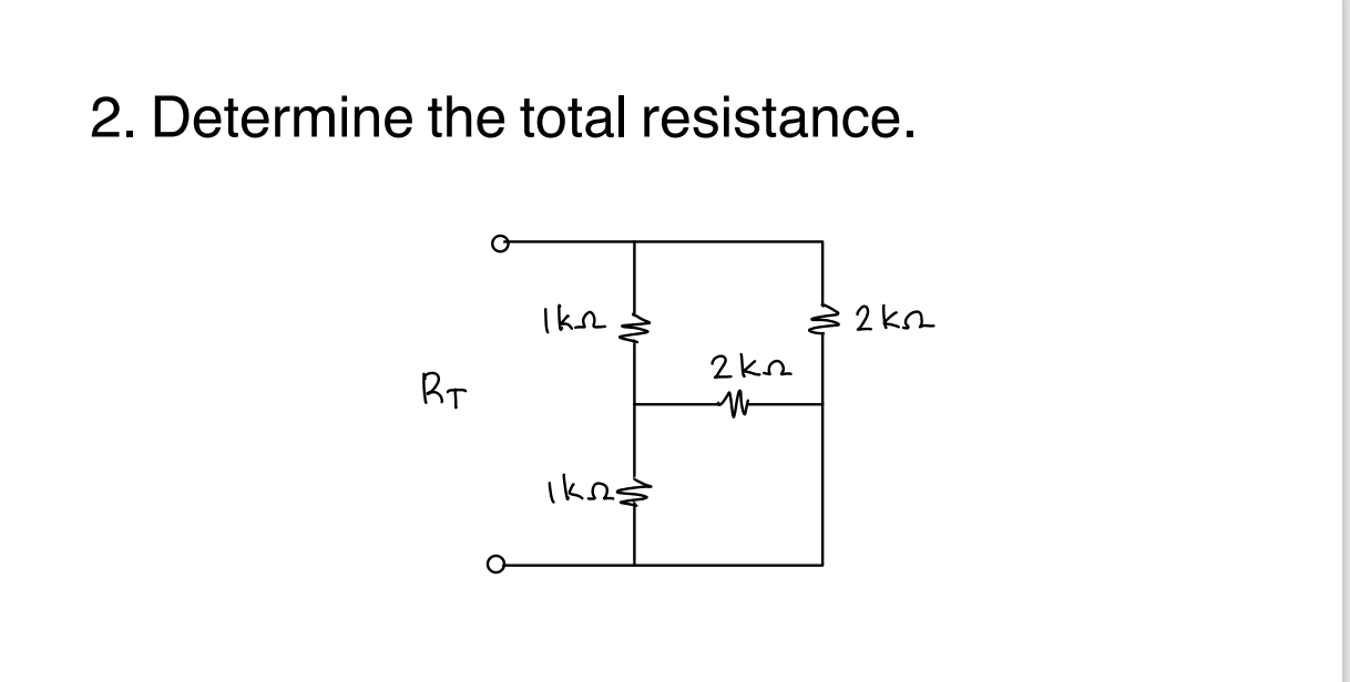 Solved 2. Determine the total resistance. Ikr 32km 2ko W Вт | Chegg.com