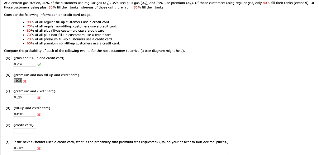 Solved At a certain gas station, 40% of the customers use | Chegg.com