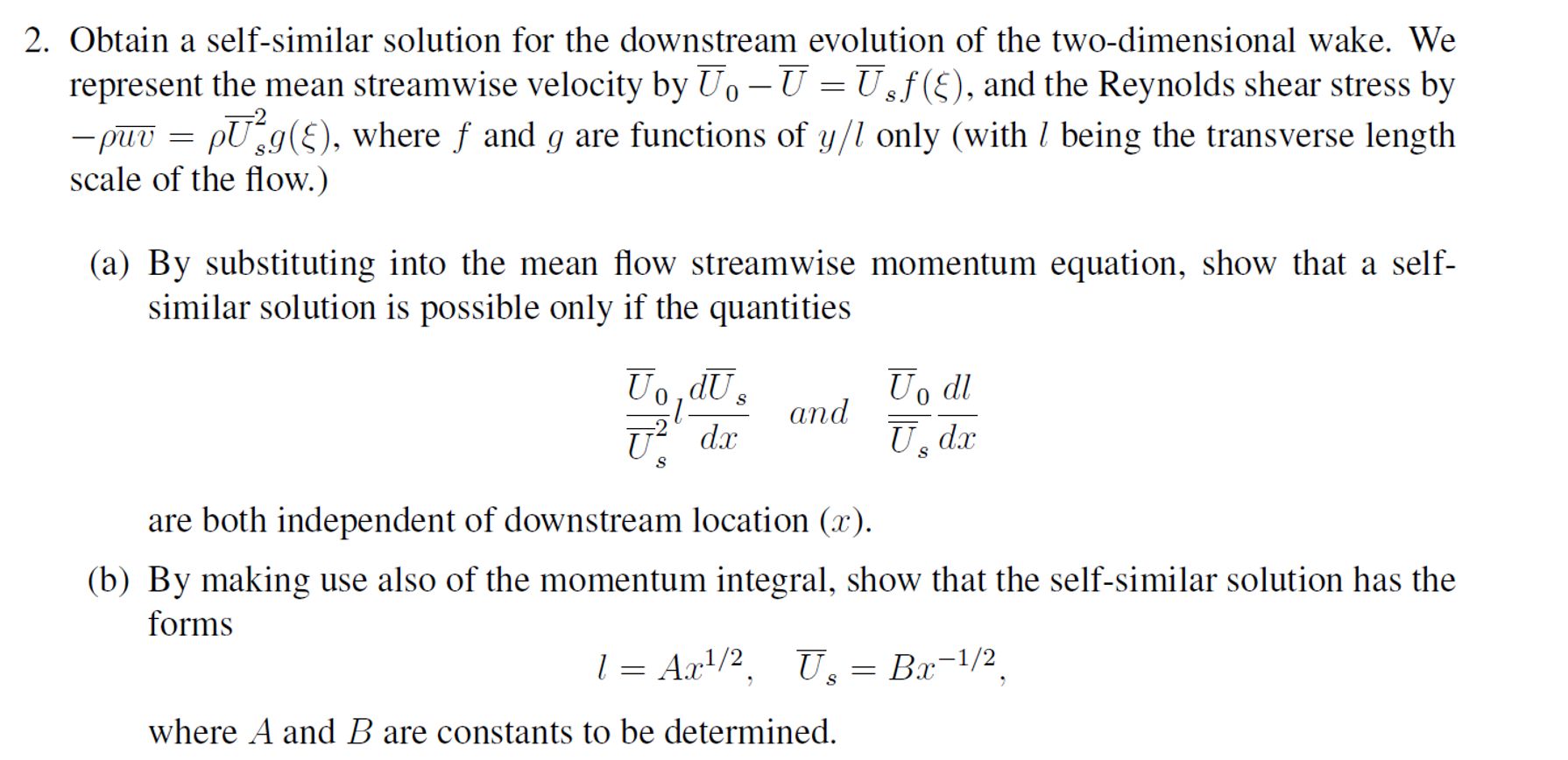 Solved Obtain a self-similar solution for the downstream | Chegg.com