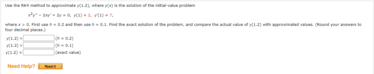 Solved Use the RK4 method to approximate y(1.2), where y(x) | Chegg.com