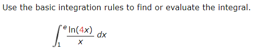 Solved Use the basic integration rules to find or evaluate | Chegg.com