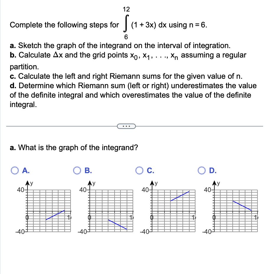 Solved Complete the following steps for ∫612(1+3x)dx using | Chegg.com