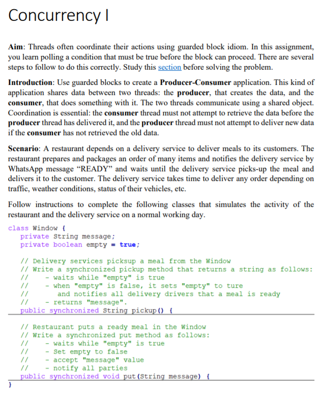 Solved Concurrency Aim: Threads often coordinate their | Chegg.com