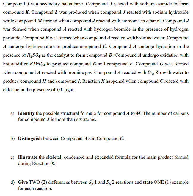 Solved Compound J is a secondary haloalkane. Compound J | Chegg.com