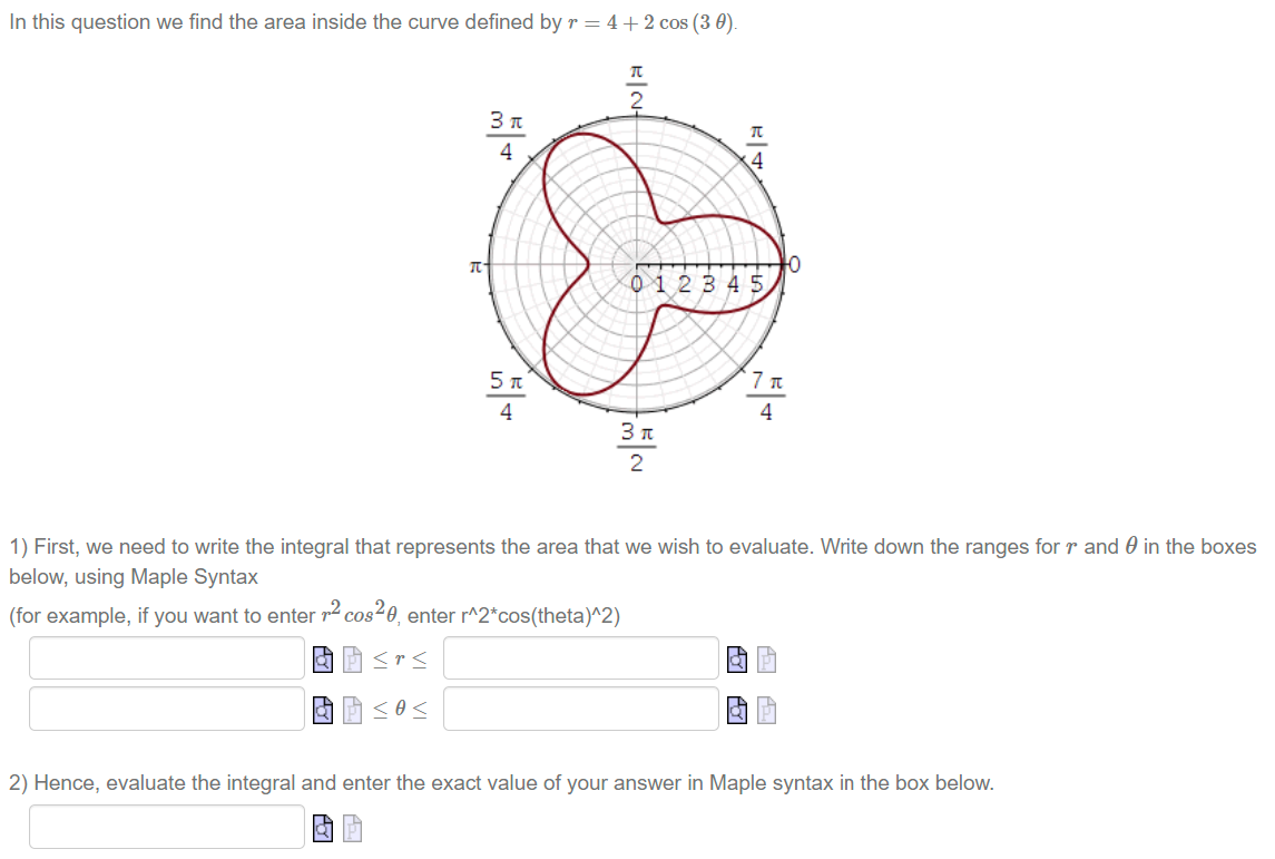 Solved In this question we find the area inside the curve | Chegg.com