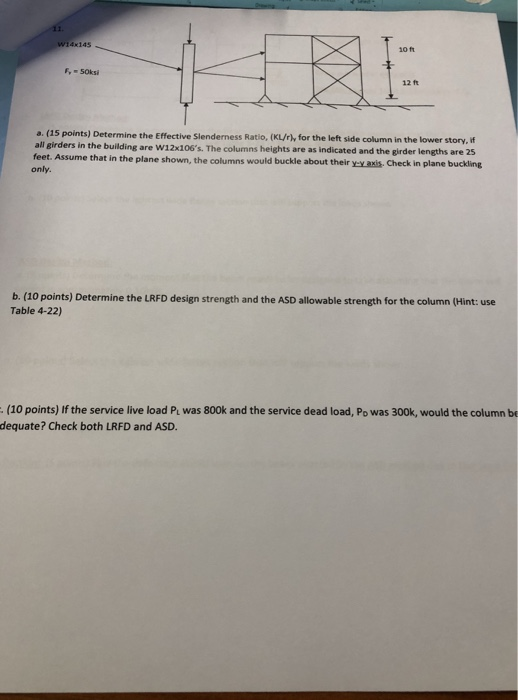 Solved W14x145 ioft F, SOksi 12 ft a. (15 points) Determine | Chegg.com