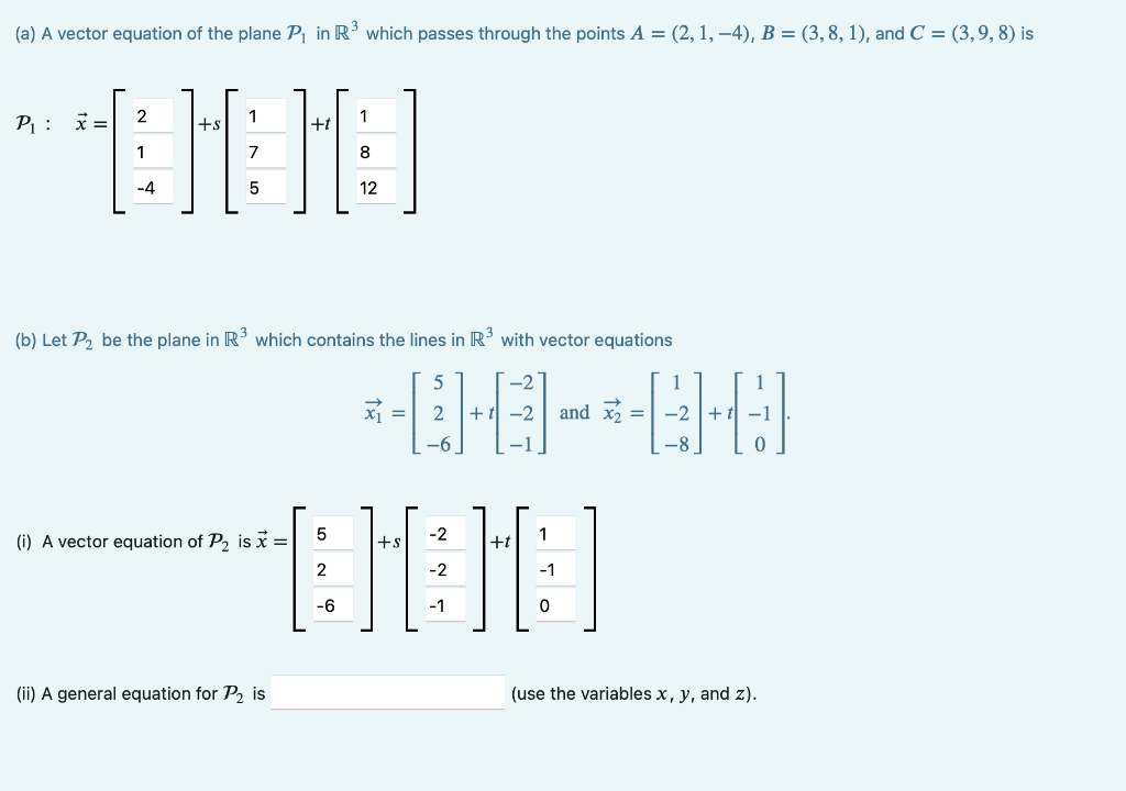 Solved (a) A vector equation of the plane P1 in R3 which | Chegg.com