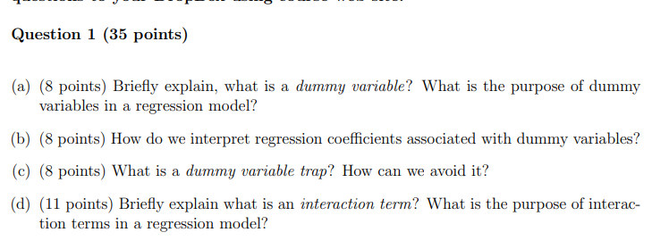 Solved (a) (8 points) Briefly explain, what is a dummy | Chegg.com
