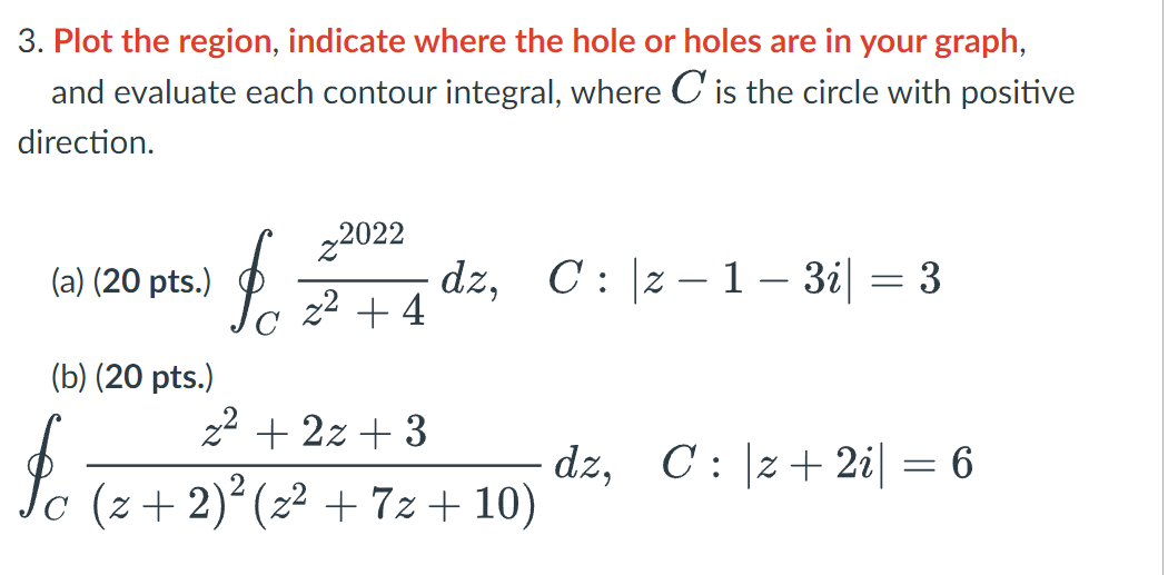 Solved 3. Plot the region, indicate where the hole or holes | Chegg.com