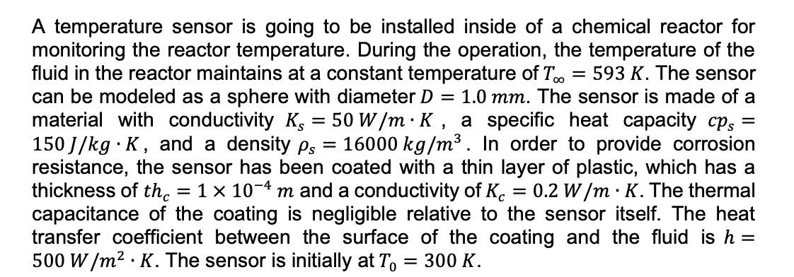 Solved A temperature sensor is going to be installed inside | Chegg.com