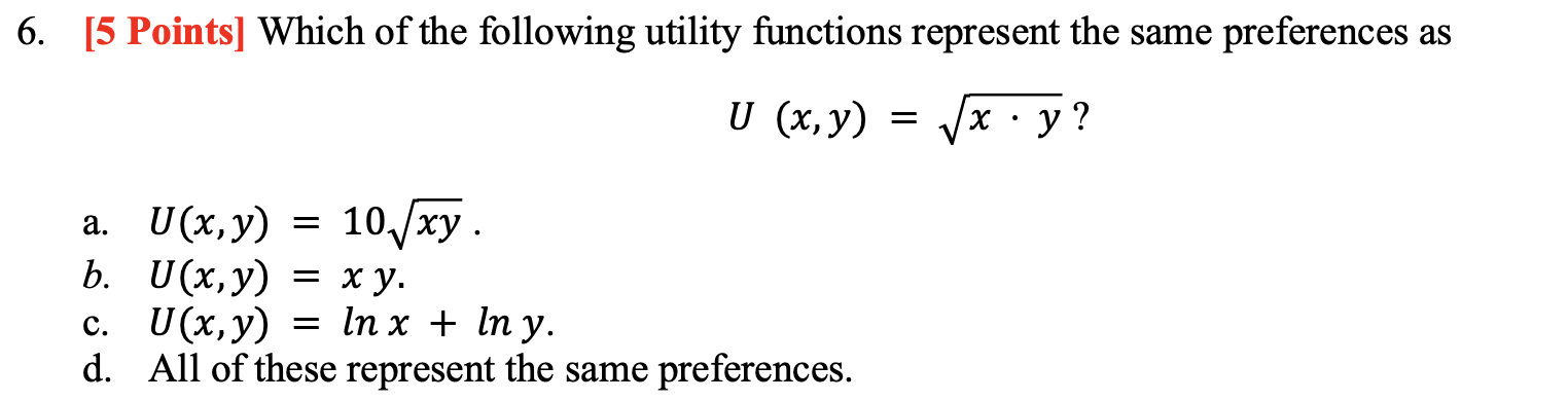 Solved [5 ﻿points] ﻿which Of The Following Utility Functions