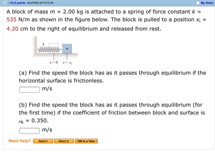 Solved A block of mass m = 2.00 kg is attached to a spring | Chegg.com