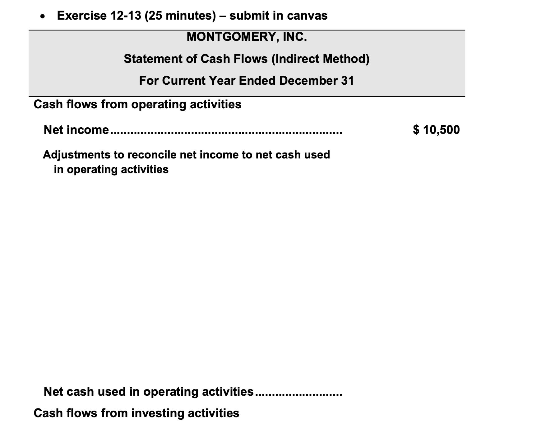 Net cash used in operating activities Cash flows from | Chegg.com