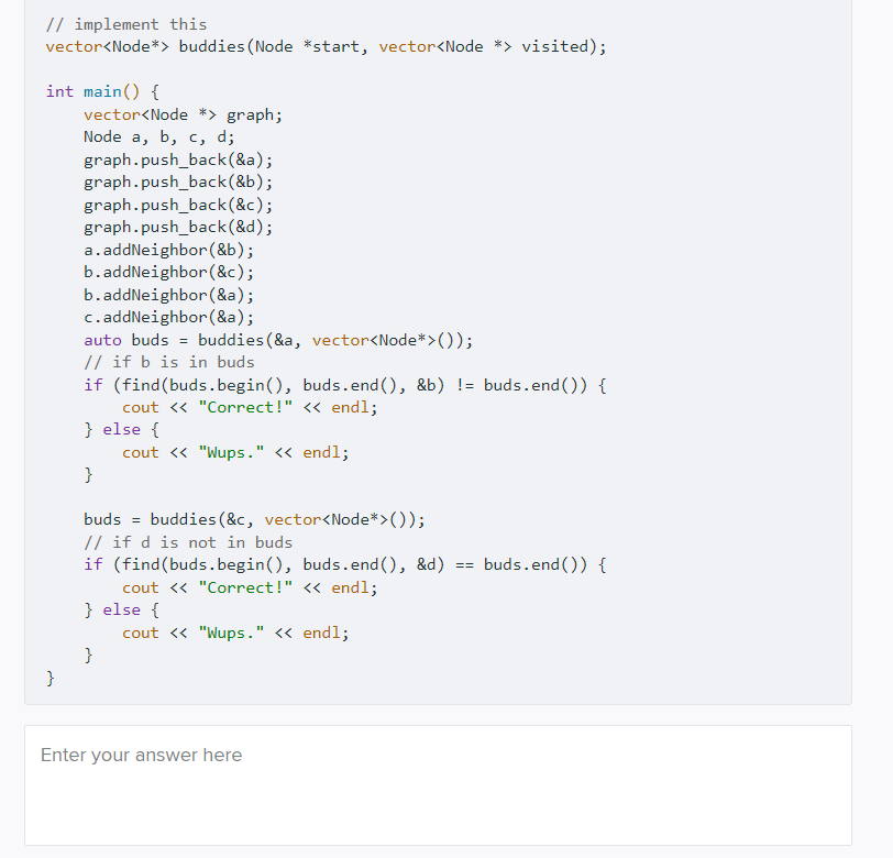 Solved Q5 Graph Buds 25 Points Implement the buddies | Chegg.com