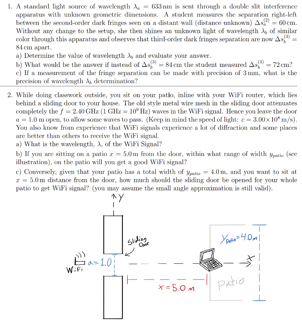 Solved (3) 1. A standard light source of wavelength la = 633 | Chegg.com